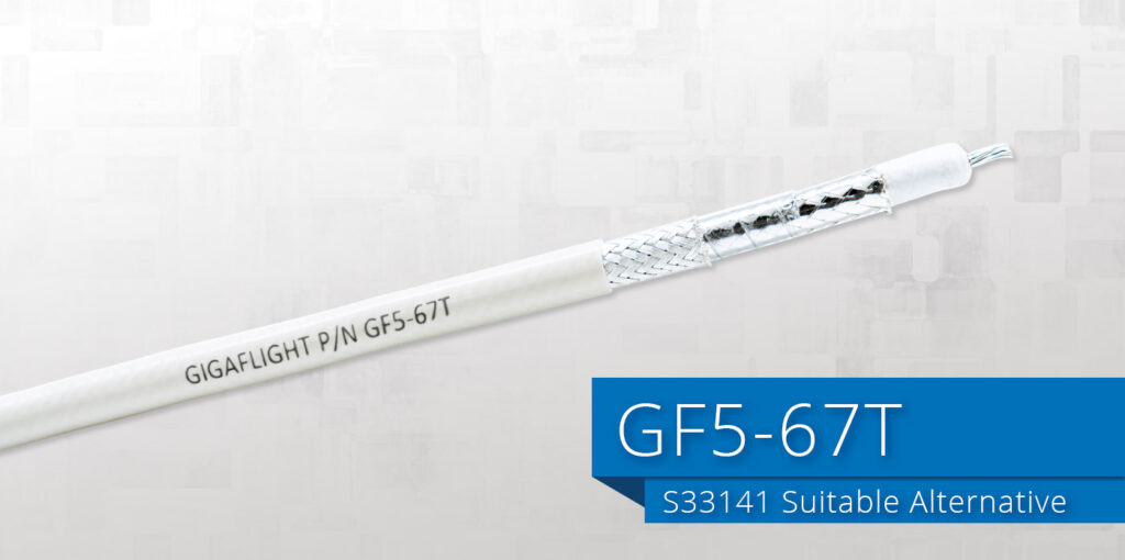 PIC S33141 Alternative: GF5-67T Low Loss High Performance Coax